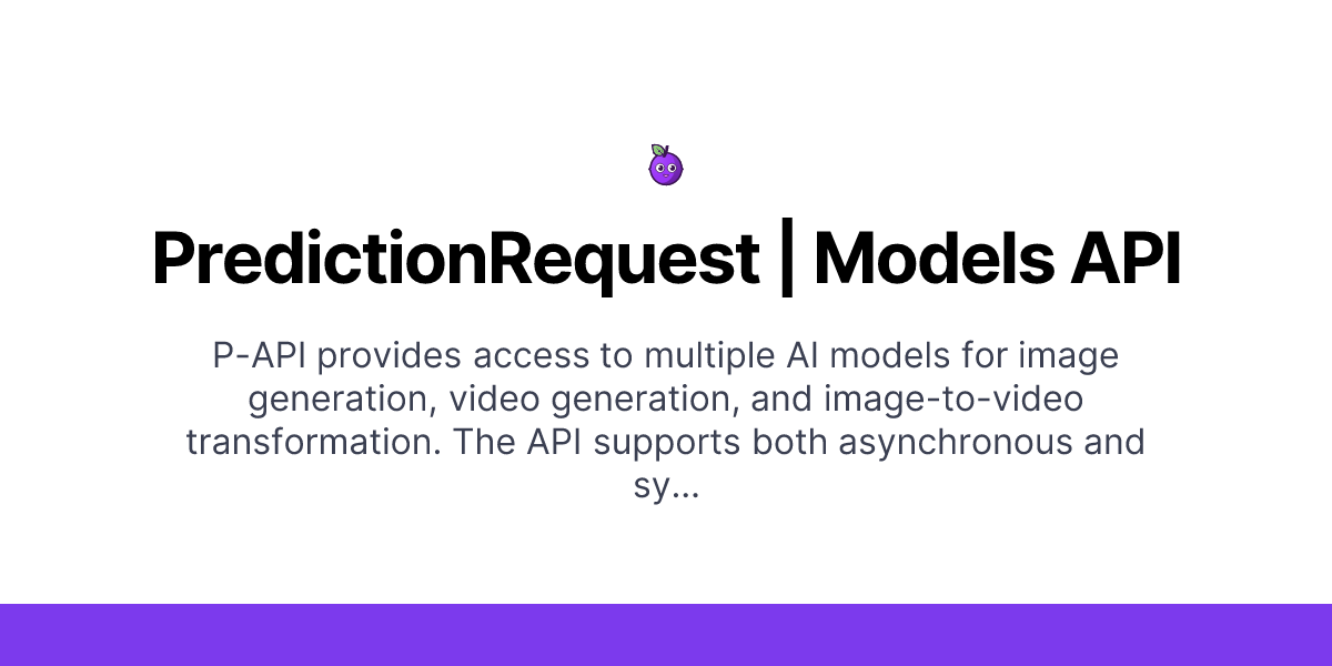 PredictionRequest | Models API | Developer Portal